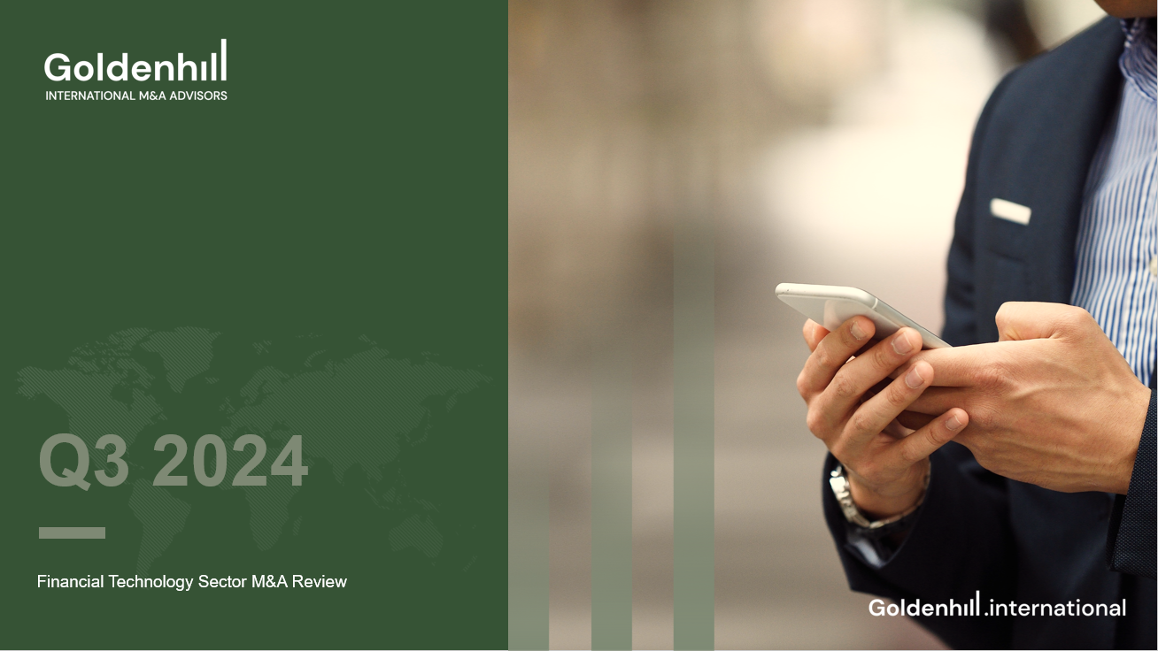 Financial Technology Sector | M&A Review | Q3 2024 - Download Now!